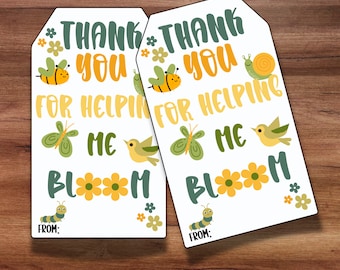 Thank You for Helping Me Bloom Tag Printable, Teacher Appreciation ...