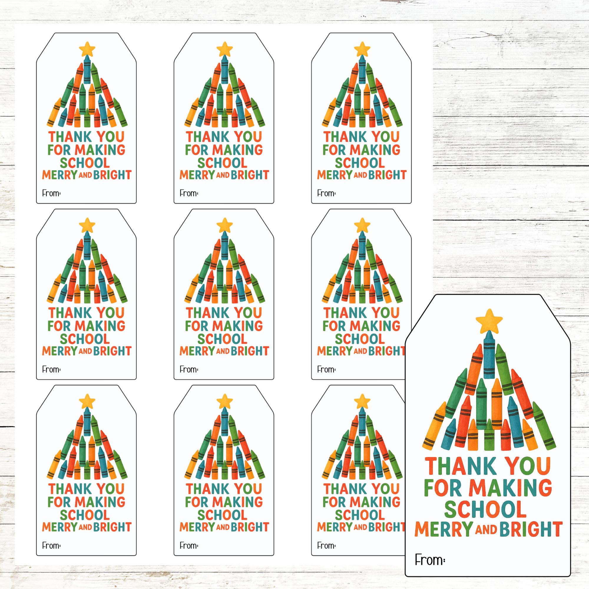 Printable Christmas Tag, Thank You for Making School Merry and Bright ...