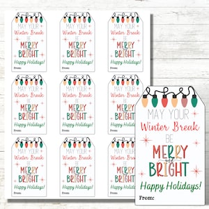 May Your Winter Break Be Merry and Bright Tag, Christmas Gift Tag ...