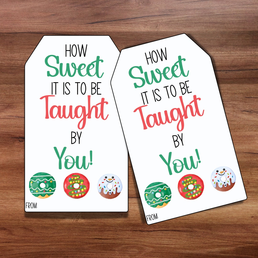 Christmas Teacher Gift Tags, How Sweet It is to Be Taught by You ...