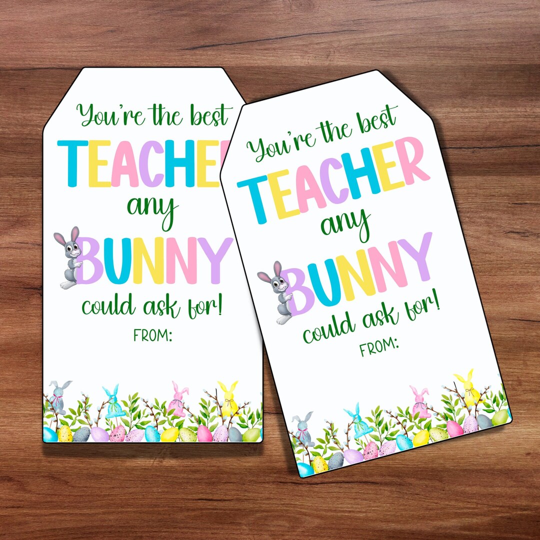 Teacher Easter Gift Tags, Teacher Appreciation Easter Gift, Easter ...