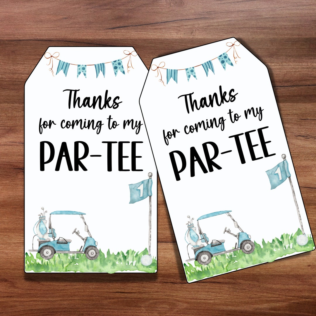 Golf Birthday Favor Tags, Thanks for Coming to My PARTEE, Hole in One ...