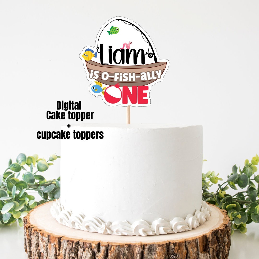 O-fish-ally One, Personalized Fishing Cake Topper, Fishing Themed Cake ...