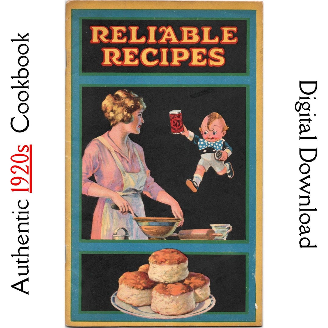 DIGITAL 1920s Reliable Recipes Cookbook Calumet Baking Powder ...