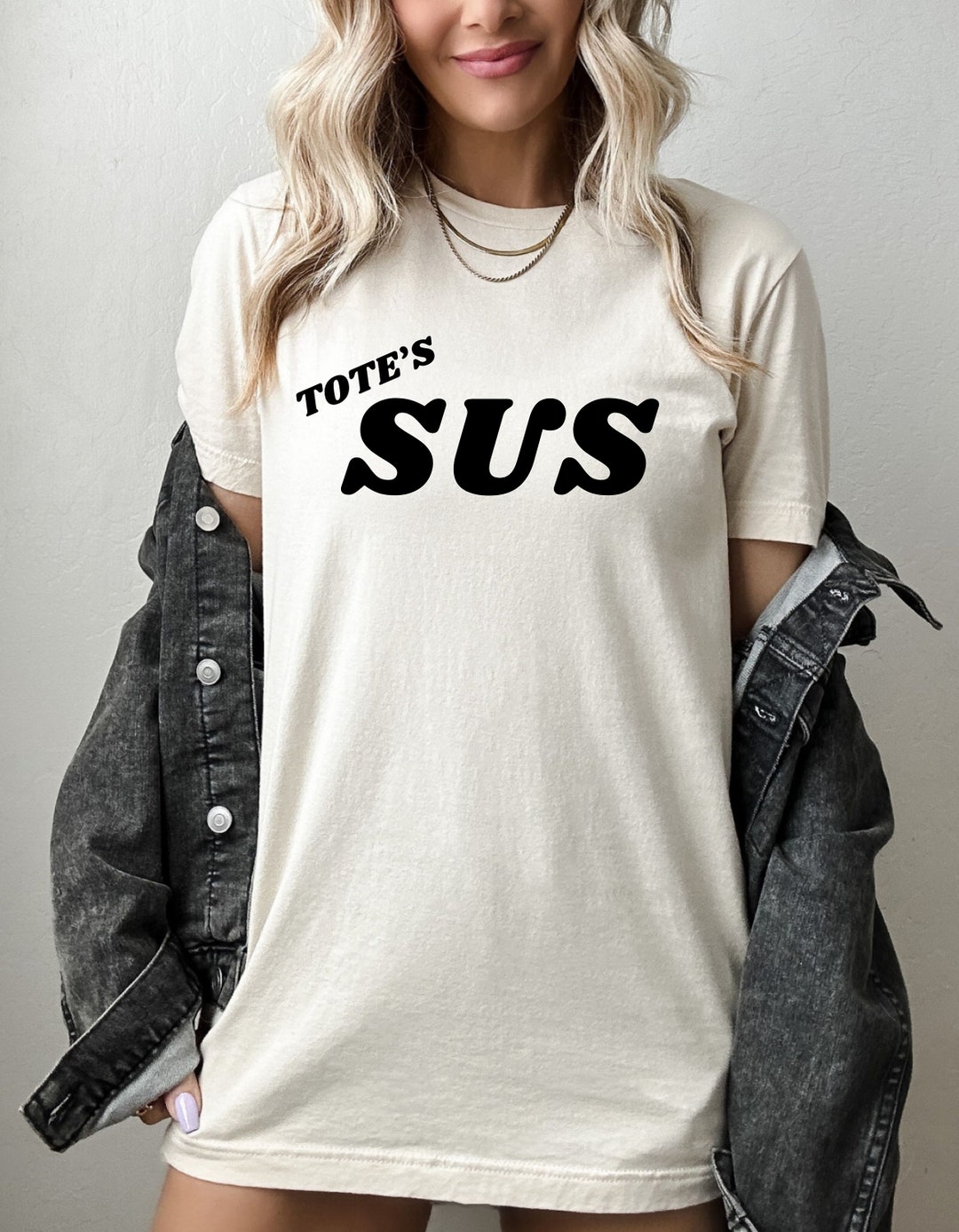 Totes Sus, Slang, Attatude T Shirt, Suspicious, Lizzo, Hip Hop, Fun ...