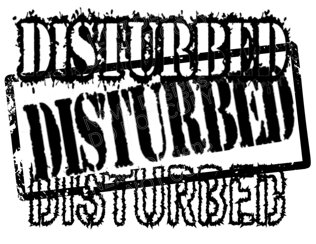 Disturbed, Disturbed, Disturbed PNG Deisgn - Etsy