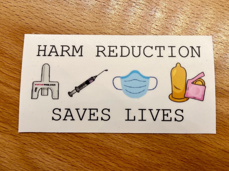 Harm Reduction Saves Lives Sticker - Etsy