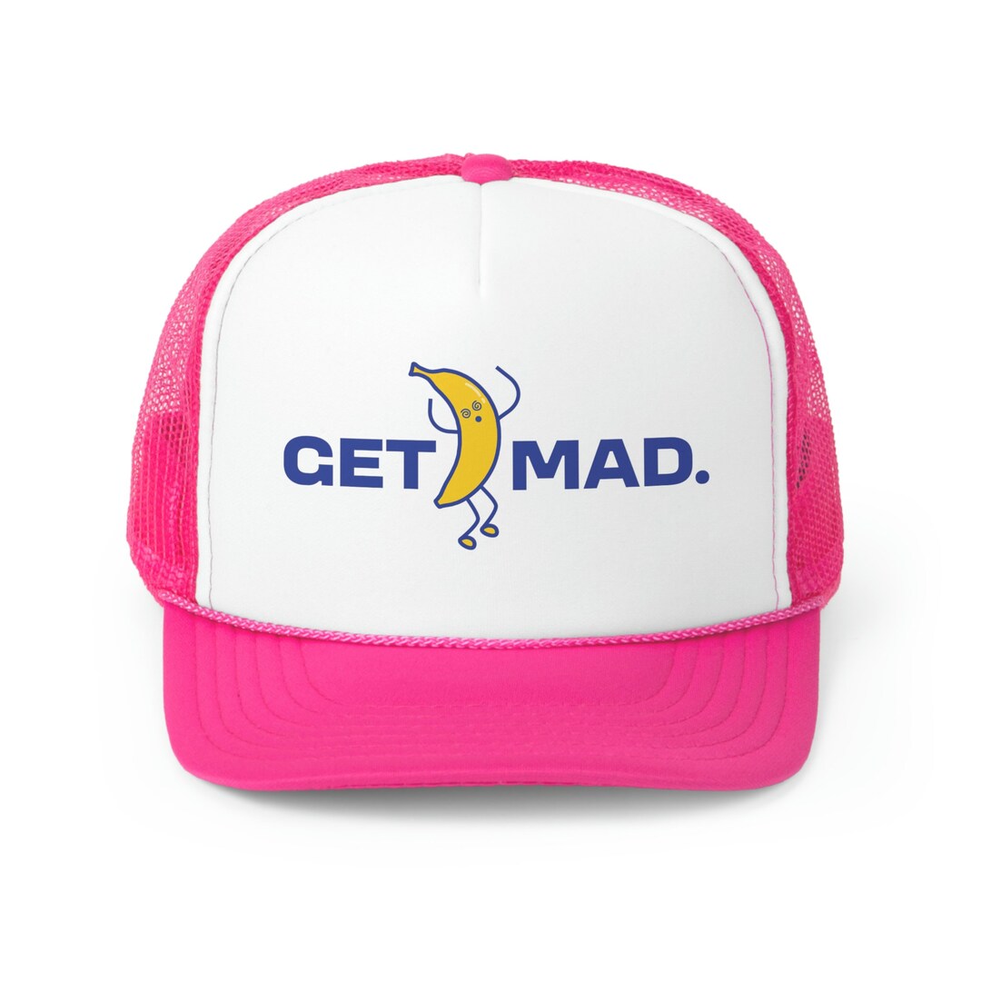 Get Mad Trucker Hat Cap | Mad Banana Trucker Hat, Funny Hat, Trendy ...