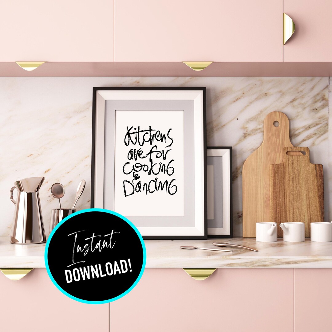 Kitchens Are for Cooking and Dancing Print, Minimalist Home Decor Wall ...