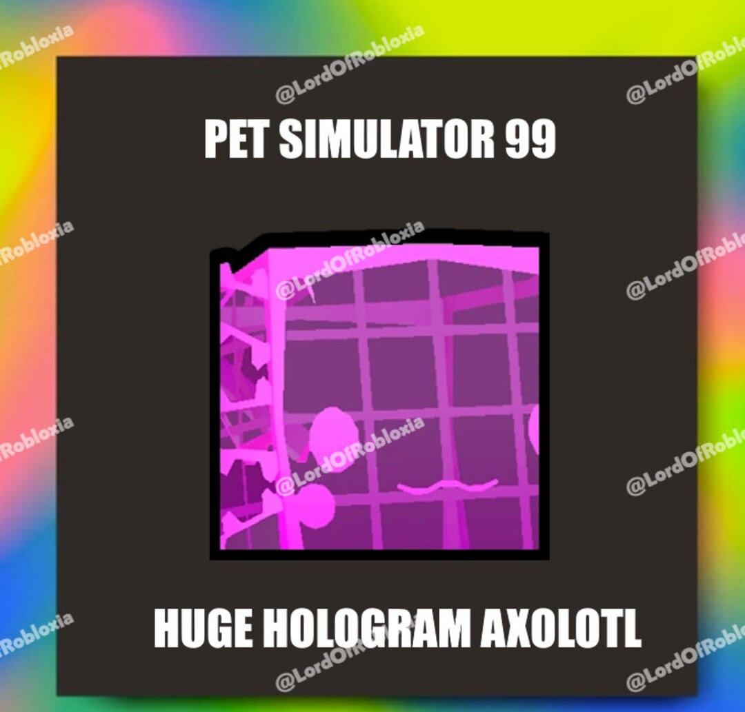 Ps99 Pet Simulator 99 Huge Hologram Axolotl - Etsy
