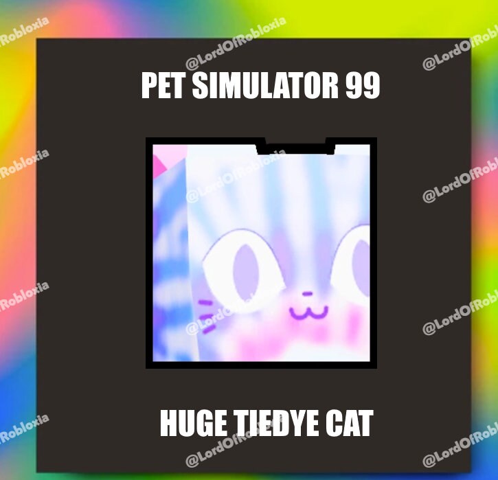 Ps99 Pet Simulator 99 Huge Tiedye Cat - Etsy