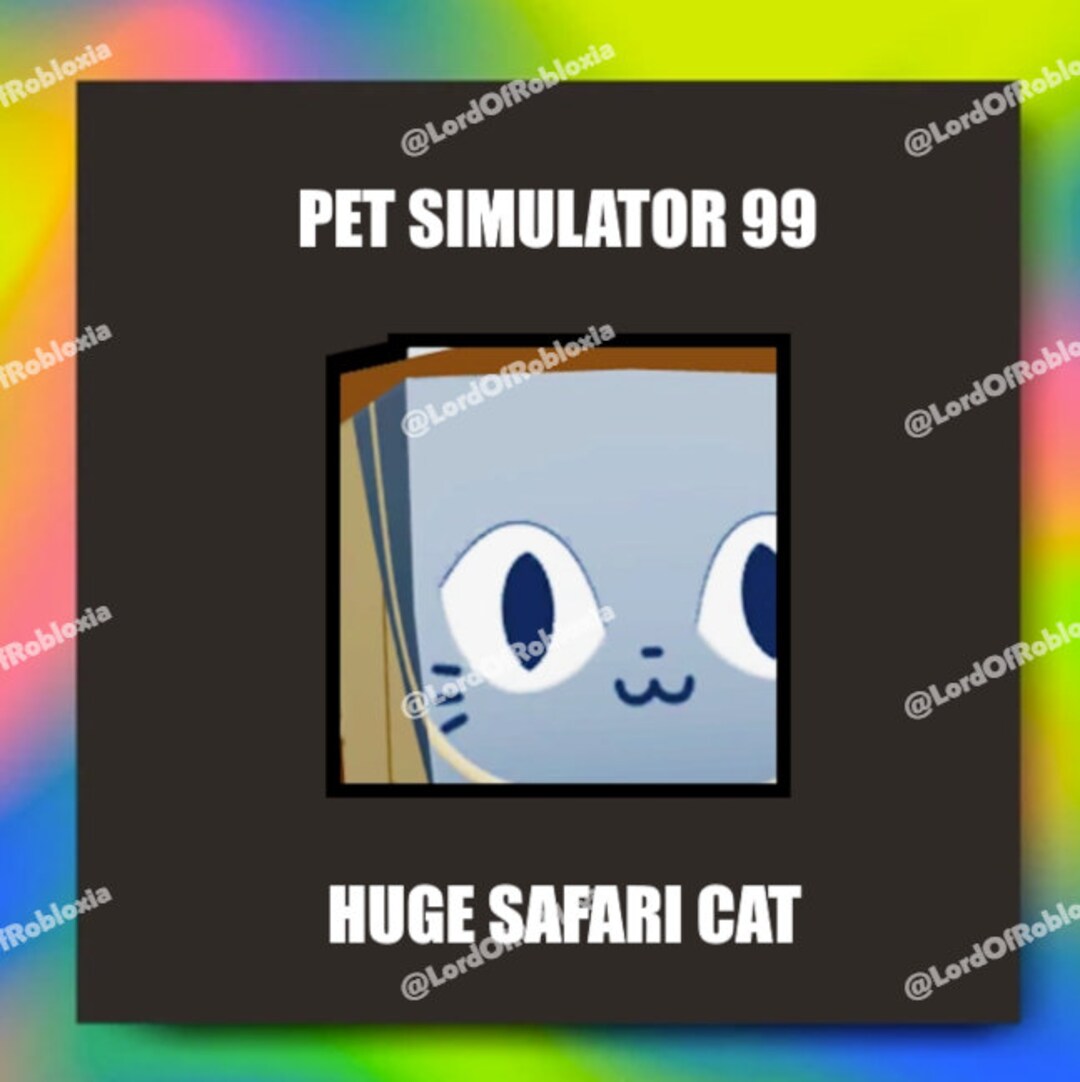 Ps99 Pet Simulator 99 Huge Safari Cat - Etsy