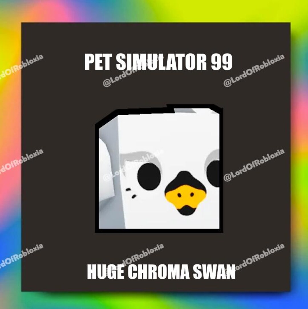 Ps99 Pet Simulator 99 Huge Chroma Swan - Etsy