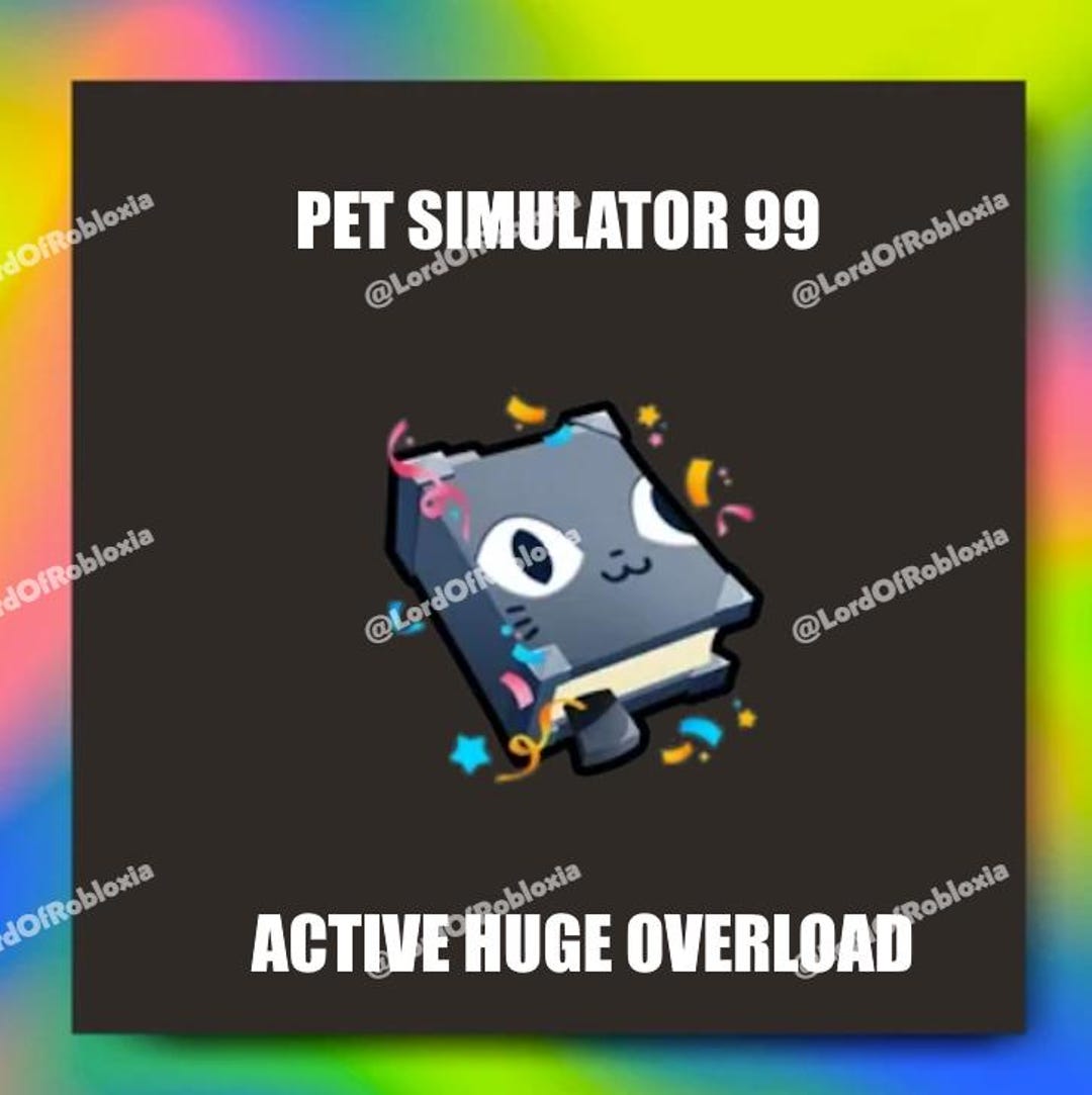 Ps99 Pet Simulator 99 Active Huge Overload - Etsy