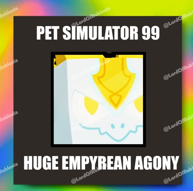 Ps99 Pet Sim 99 Pet Simulator 99 Huge Empyrean Agony - Etsy