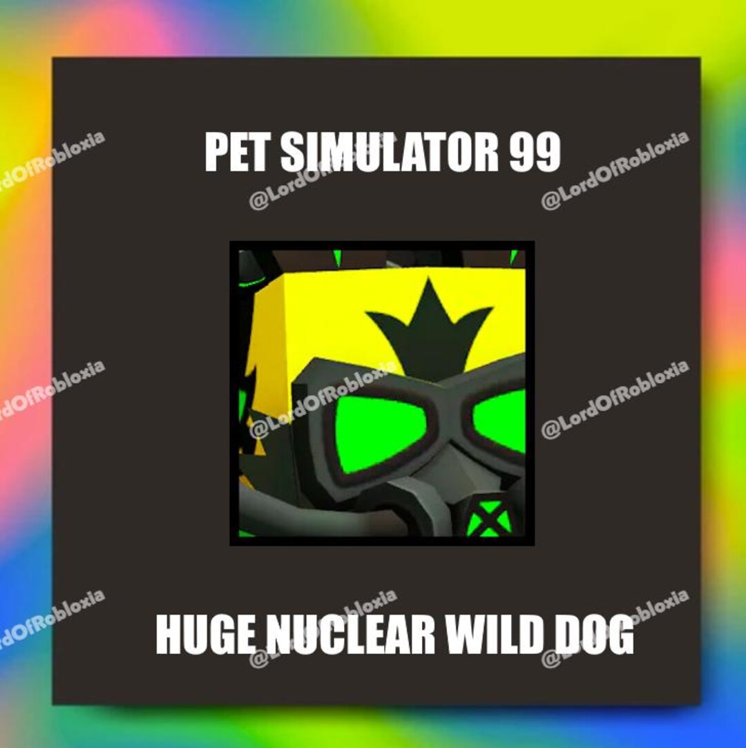 Ps99 Pet Simulator 99 Huge Nuclear Wild Dog - Etsy Australia