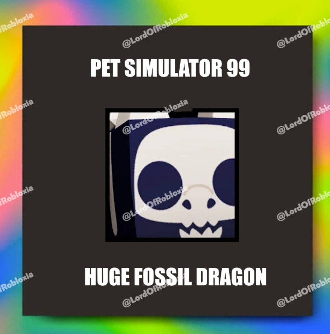 Ps99 Pet Simulator 99 Huge Fossil Dragon - Etsy