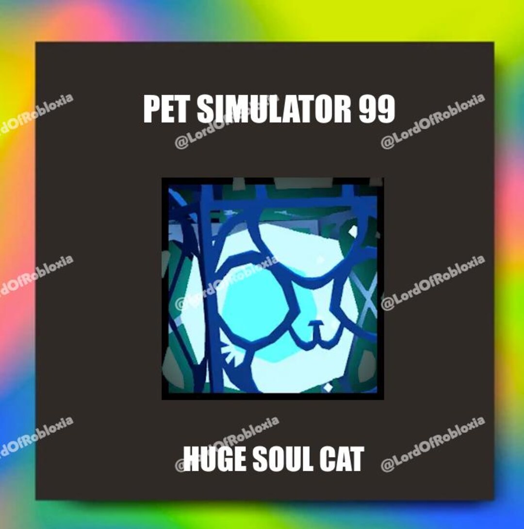 Ps99 Pet Simulator 99 Huge Soul Cat - Etsy