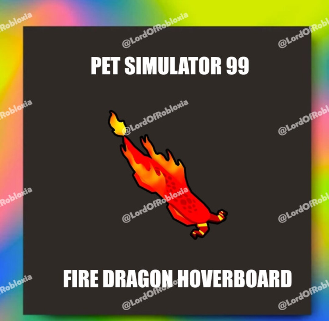 Ps99 Pet Simulator 99 Fire Dragon Hoverboard - Etsy