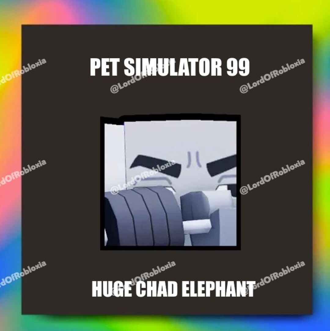 Ps99 Pet Simulator 99 Huge Chad Elephant - Etsy