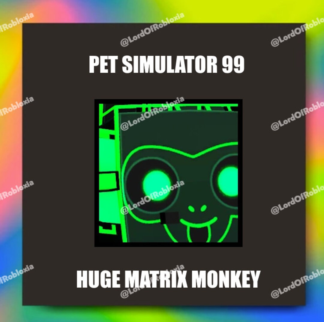 Ps99 Pet Simulator 99 Huge Matrix Monkey - Etsy