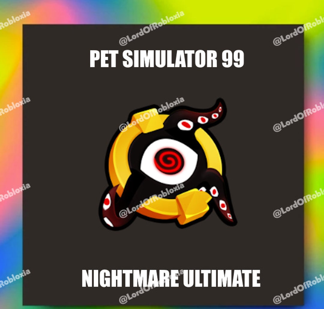 Ps99 Pet Sim 99 Pet Simulator 99 Roblox Nightmare Ultimate - Etsy