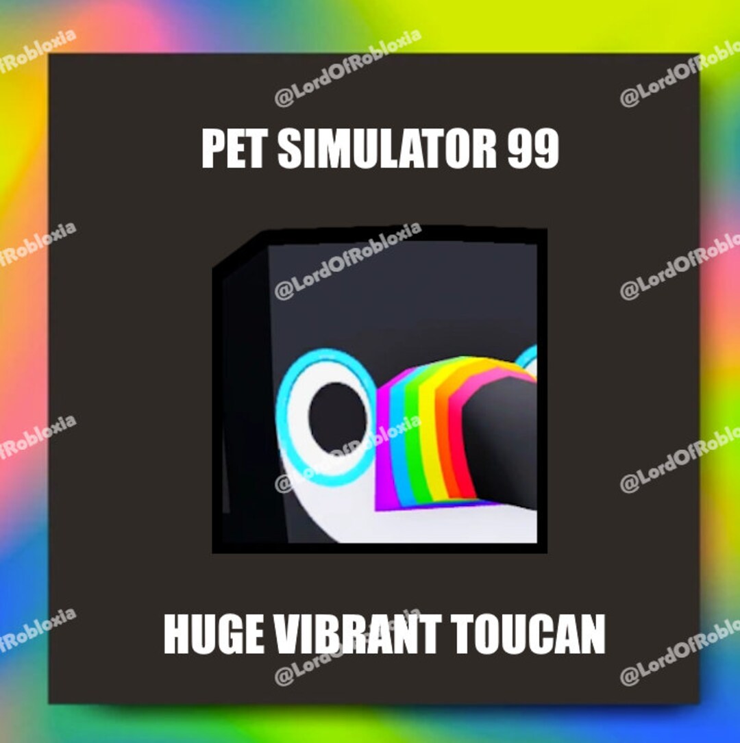 Ps99 Pet Simulator 99 Huge Vibrant Toucan - Etsy