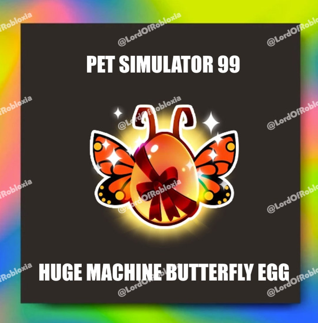 Ps99 Pet Simulator 99 Huge Machine Butterfly Egg - Etsy