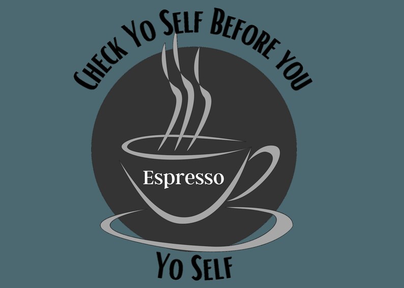 Check Yo Self SVG/PNG - Etsy