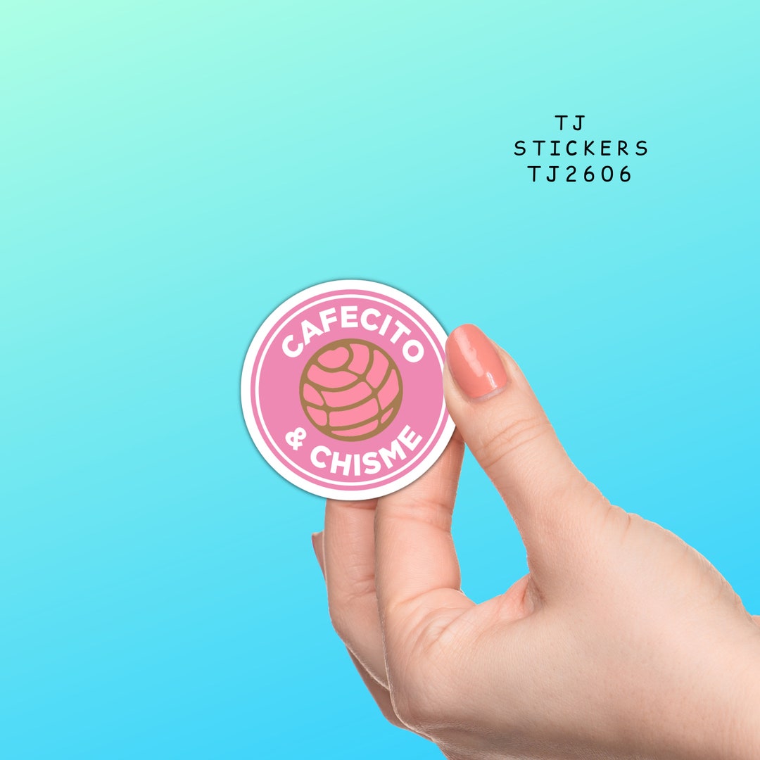 Cafecito Y Chisme Sticker Mexican Sticker Mexican Food - Etsy