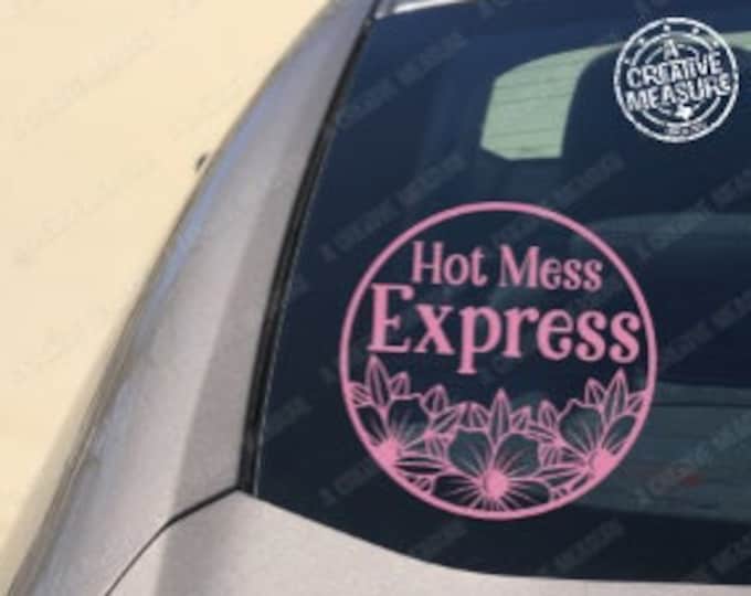 Hot Mess Express Car Decal, Car Sticker, Mom Decal, Funny Sticker ...