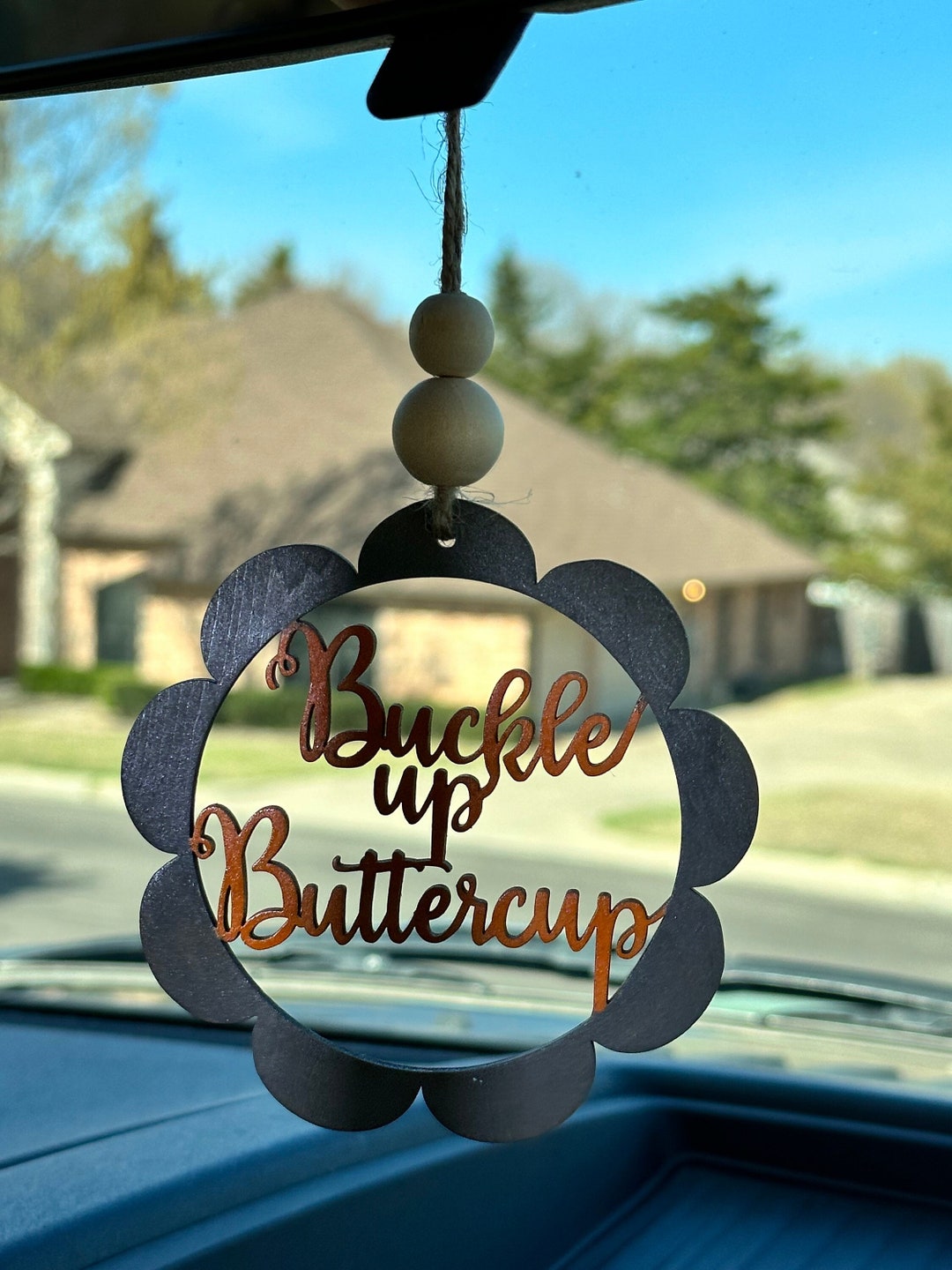 Buckle up Buttercup Car Charm / Buckle up Buttercup Rearview Mirror ...