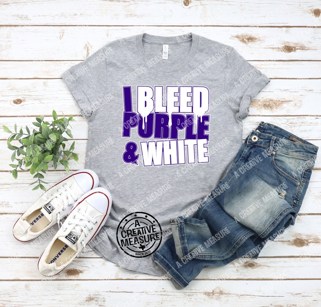 I Bleed Purple and White - Shirt - School Pride - Team Colors - T-shirt ...