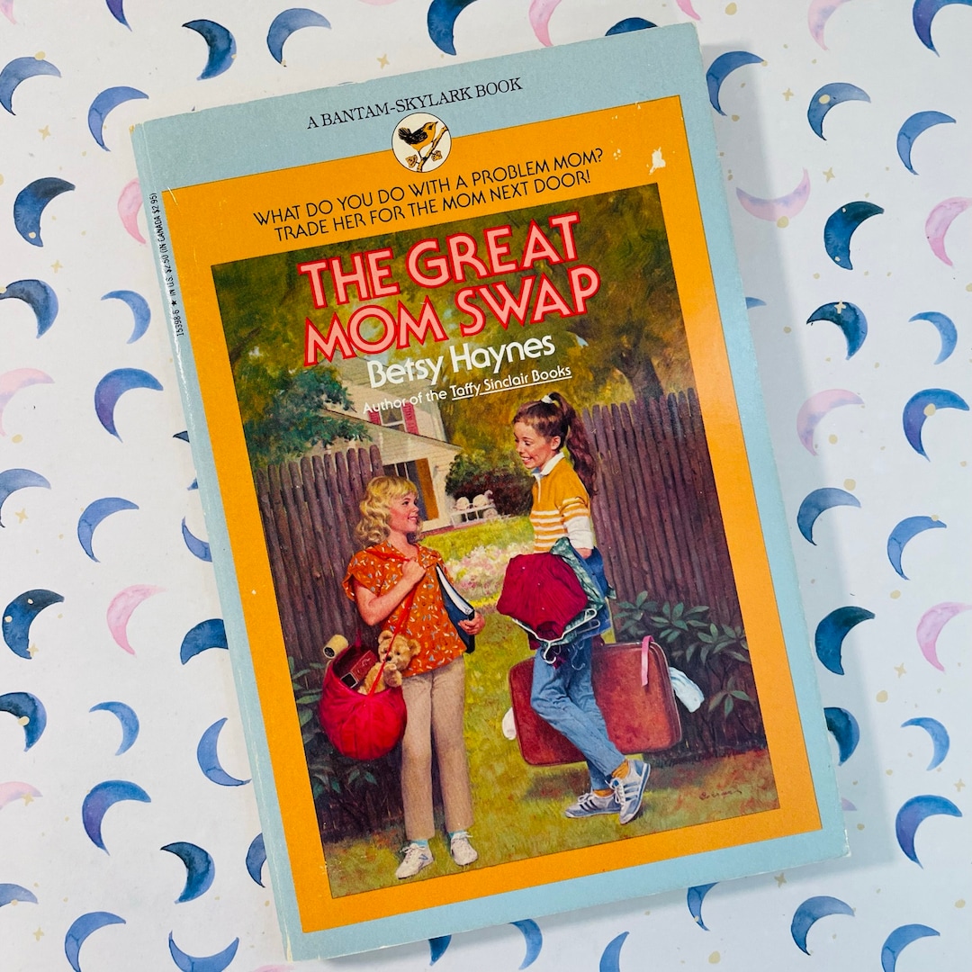 The Great Mom Swap by Betsy Haynes // Vintage 1986 Teen Chapter Book // A Bantam-skylark Book ...