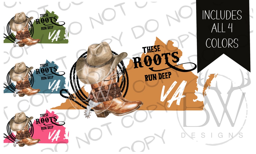 These Roots Run Deep PNG Digital Download Virginia Sublimation PNG Cowboy Sublimation Png Cattle ...