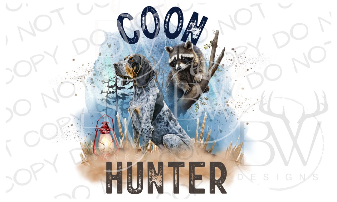 Coon Hunter Sublimation PNG | Digital Download | Hunting Dog ...