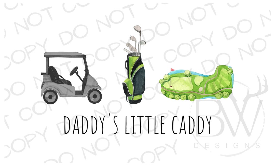 Daddy's Little Caddy PNG | Digital Download | Golf Sublimation PNG ...
