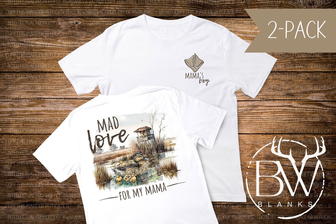 2-PACK Mad Love for My Mama PNG | Digital Download | Duck Hunting ...