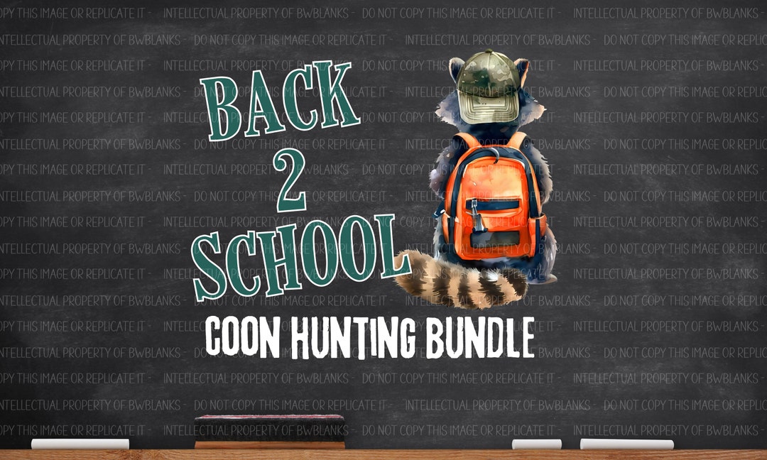 Back to School Raccoon Bundle PNG Digital Download Coon Hunting ...