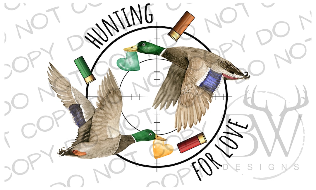 Hunting for Love PNG | Hunting Valentine's Day Sublimation PNG | Duck ...