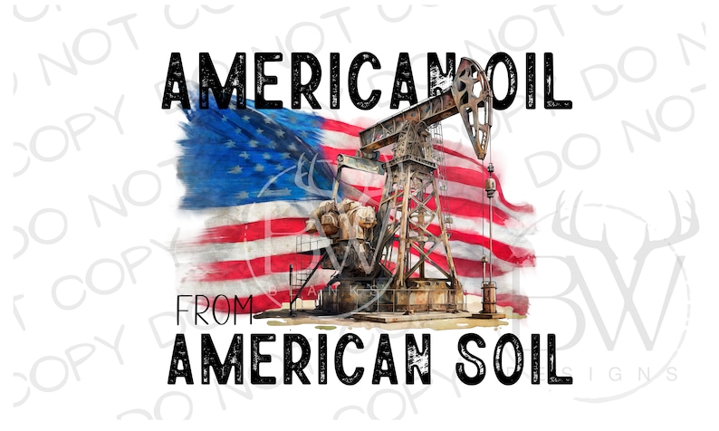 American Oil From American Soil PNG | Digital Download | Oilfield ...