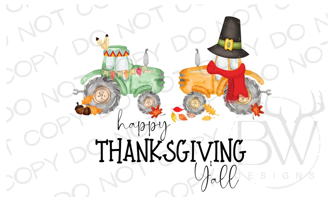 It's Thanksgiving Y'all PNG | Thanksgiving Tractor PNG | Digital ...