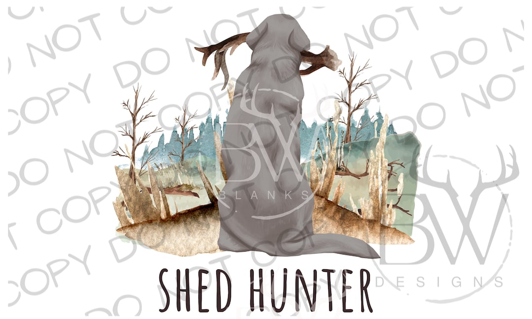 Shed Hunter PNG Digital Download Shed Hunting Sublimation PNG Deer ...