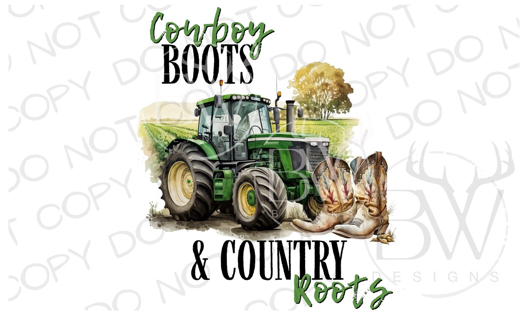 Cowboy Boots & Country Roots PNG | Digital Download | Farm Sublimation ...