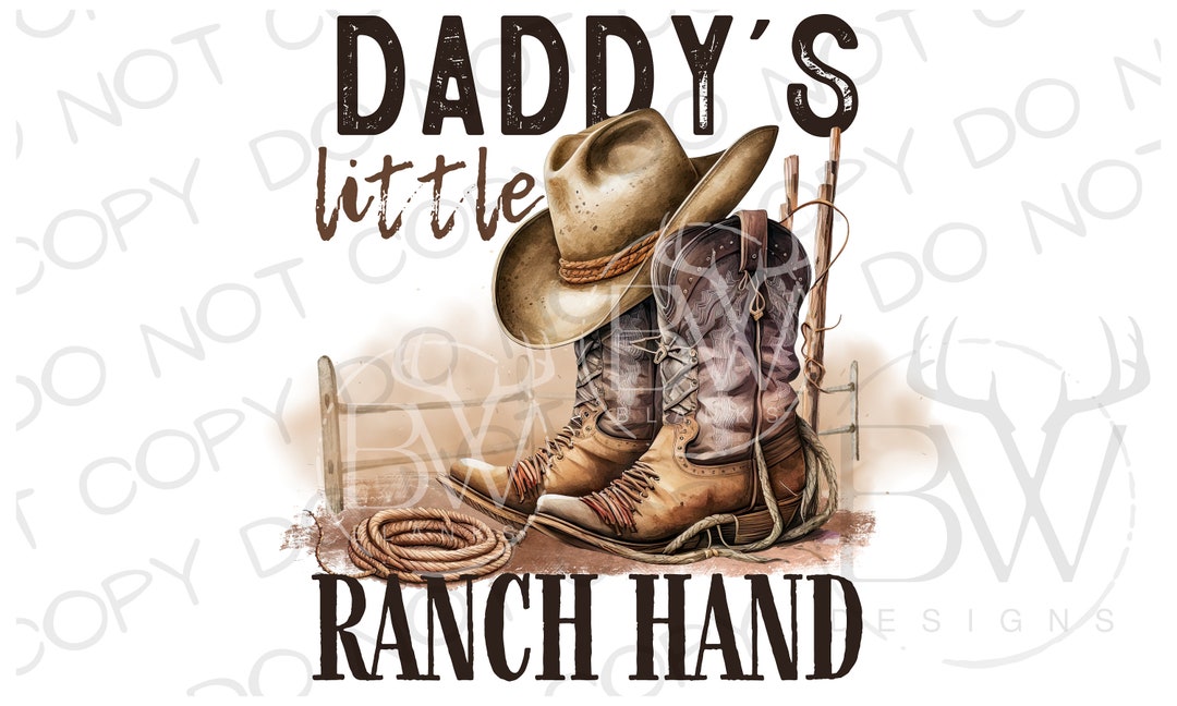 Daddy's Little Ranch Hand PNG | Digital Download | Cowboy Sublimation ...