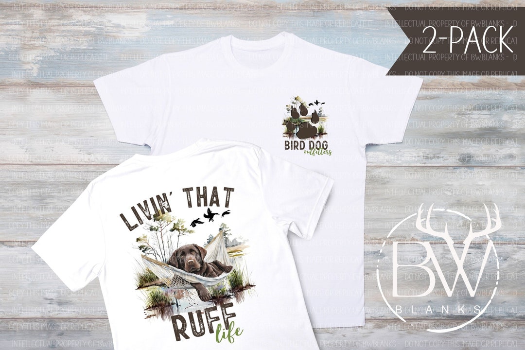 Livin' That Ruff Life PNG Labrador Retriever Sublimation PNG Digital ...