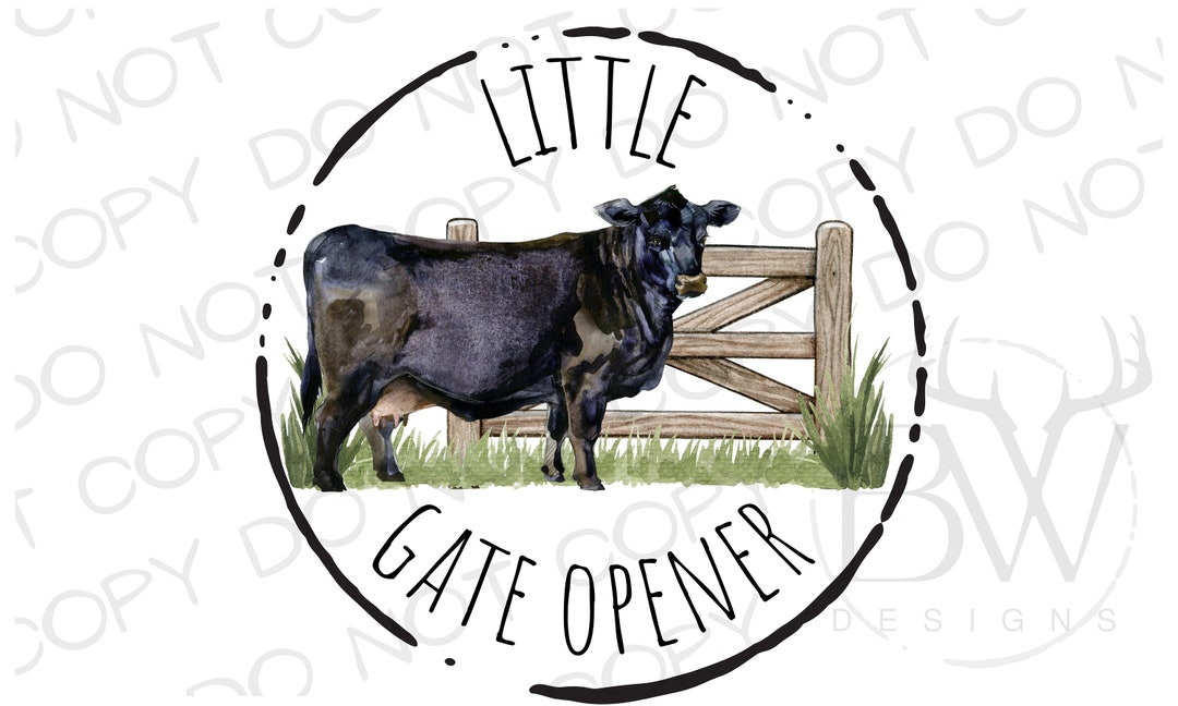 Little Gate Opener PNG Digital Download Cow Sublimation PNG Farm ...