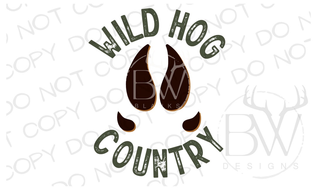 Wild Hog Country PNG | Digital Download | Hog Hunting Sublimation PNG ...