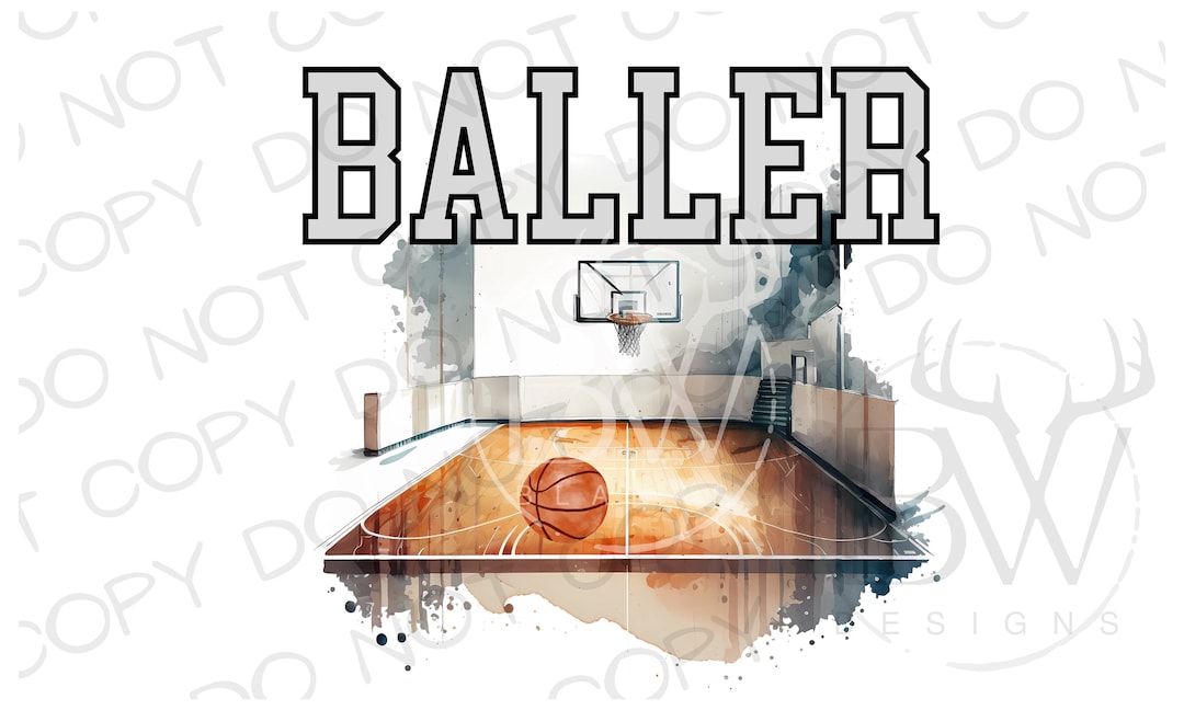 Baller Basketball PNG Digital Download Basketball Sublimation PNG ...