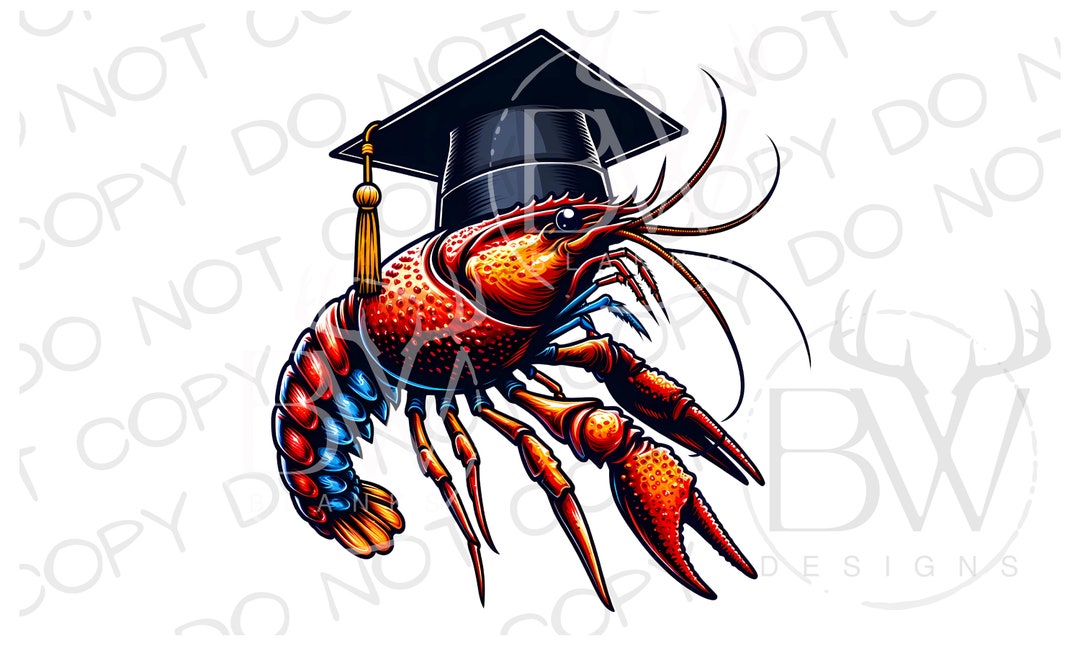 Graduation Crawfish PNG Digital Download Crawfish Sublimation Bayou ...